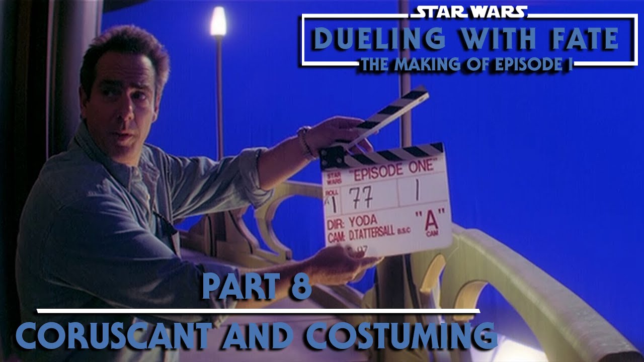 STAR WARS: Dueling With Fate - The Making of The Phantom Menace - Part ...