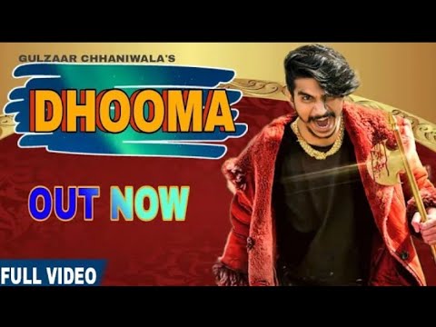 Dhooma ( Gulzar channiwala ) Big update Dhooma song Gulzar || Dhooma ...