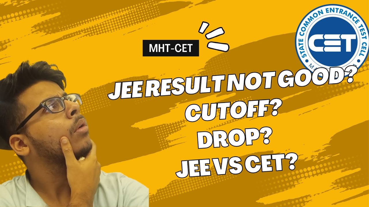 JEE RESULT🔥 | CUTOFF | DROP? JEE VS CET | MHT-CET 2023 | - YouTube