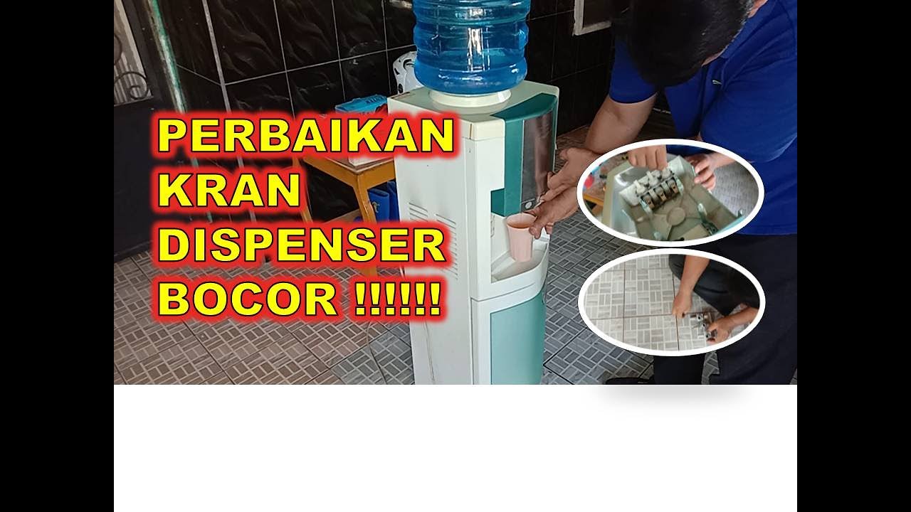 CARA PERBAIKI KRAN DISPENSER BOCOR (POLYTRON PWC-107G) - YouTube