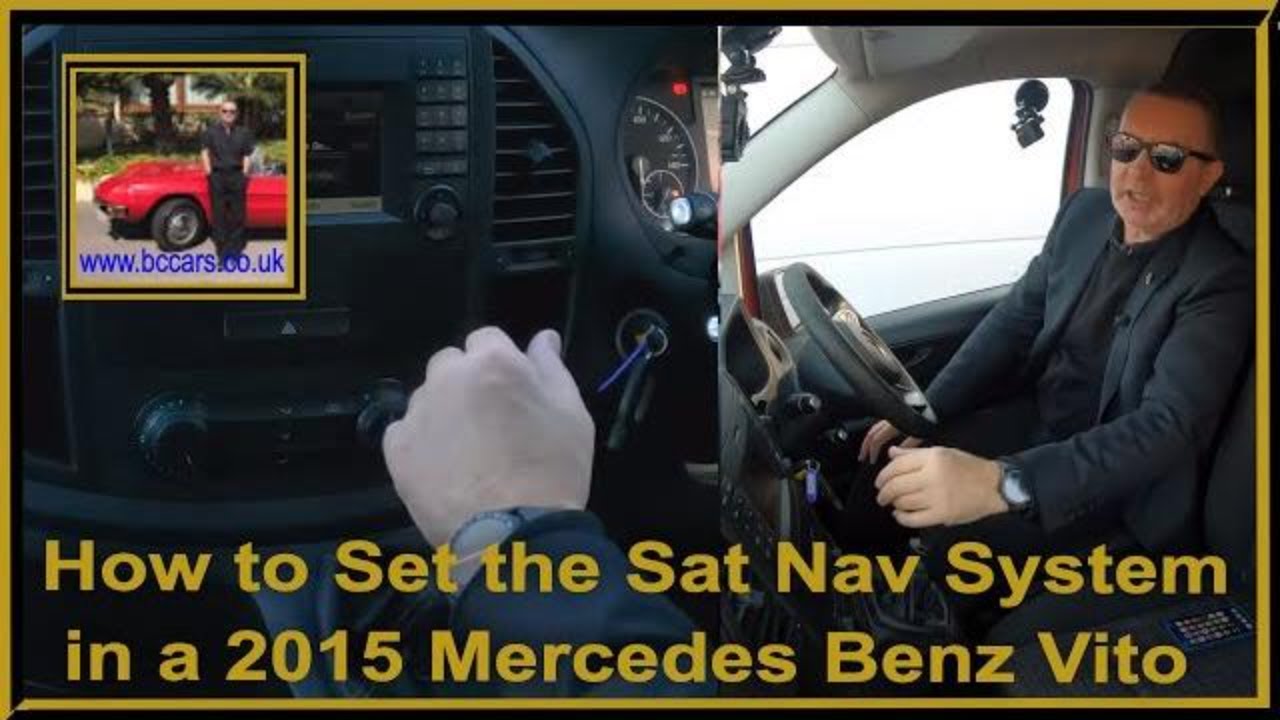 How to Set the Sat Nav System in a 2015 Mercedes Benz Vito - YouTube