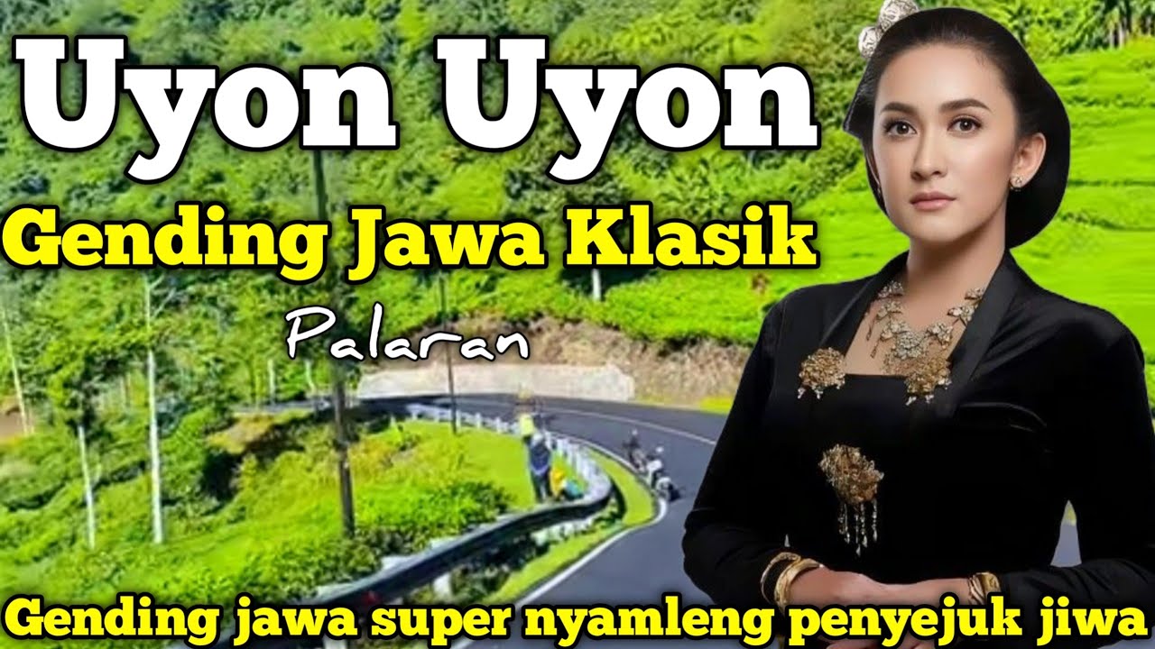 UYON UYON GENDING JAWA KLASIK PALARAN GENDING JAWA SUPER NYAMLENG ...
