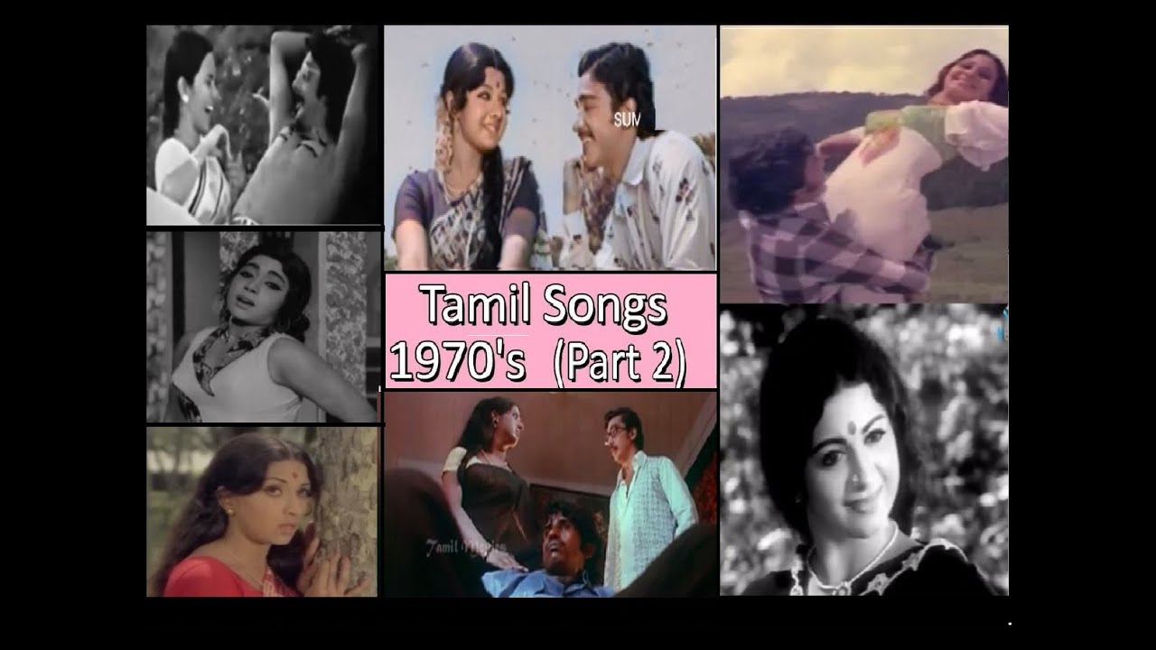 Tamil Songs 1970'S(Part 2) - YouTube