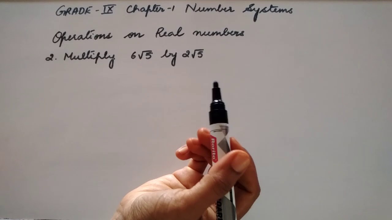 G9 Chp 1 Number System Operations on real numbers Part 2 - YouTube