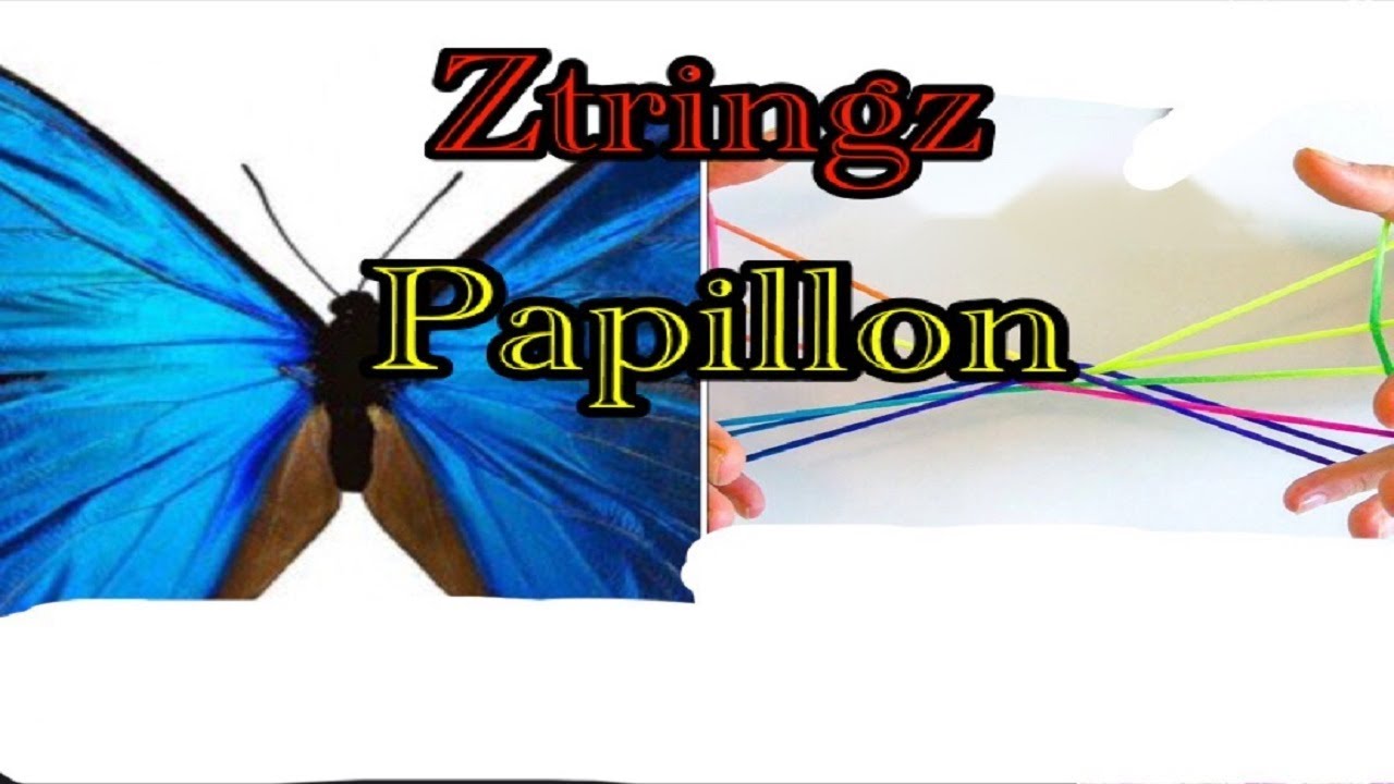 Tuto Ztringz Papillon - YouTube