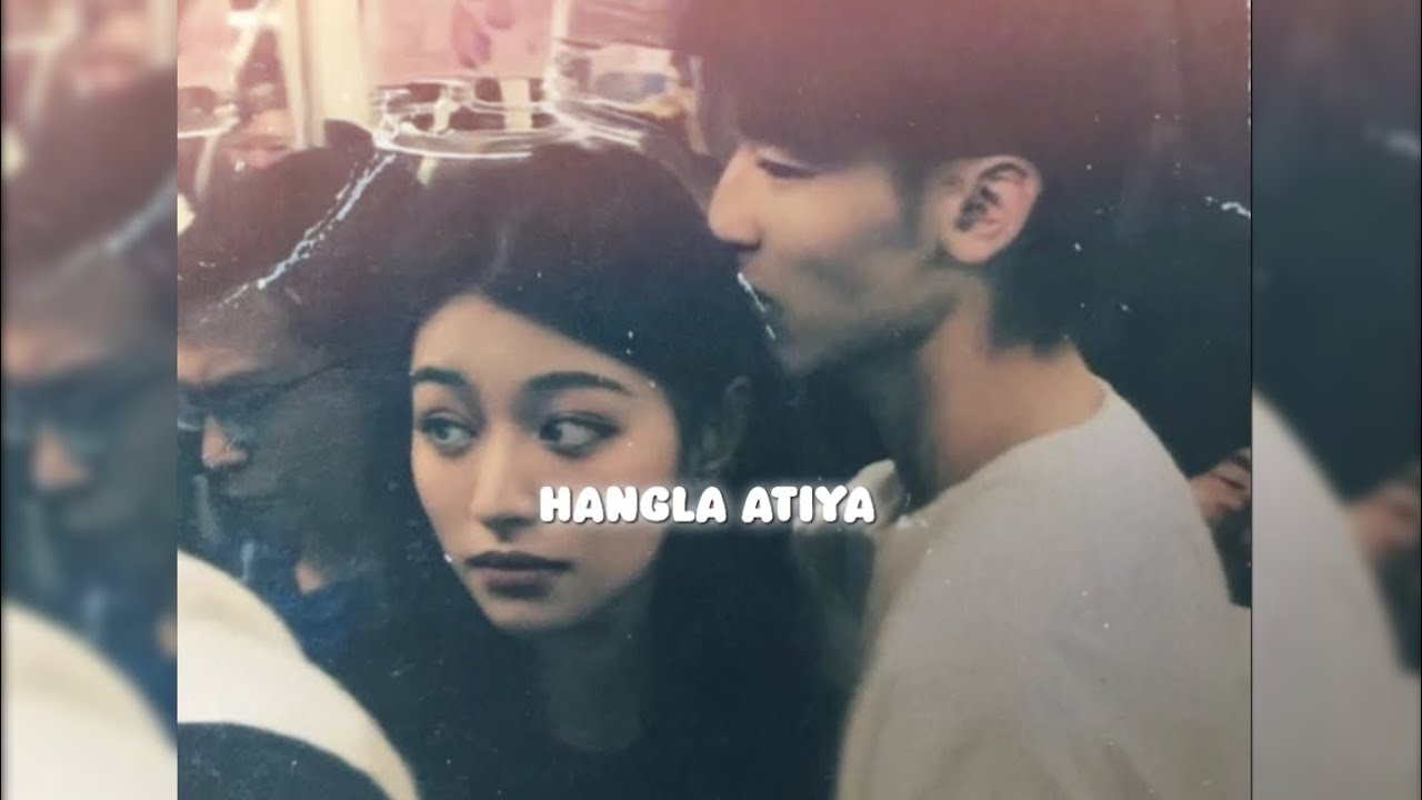 HANGLA ATIYA || MANIPUR NEW WHATSAPP STATUS SONG 🎶🎶🥀||XML FILE IN DESCRIPTION 🔰🔰🔰🔰 - YouTube