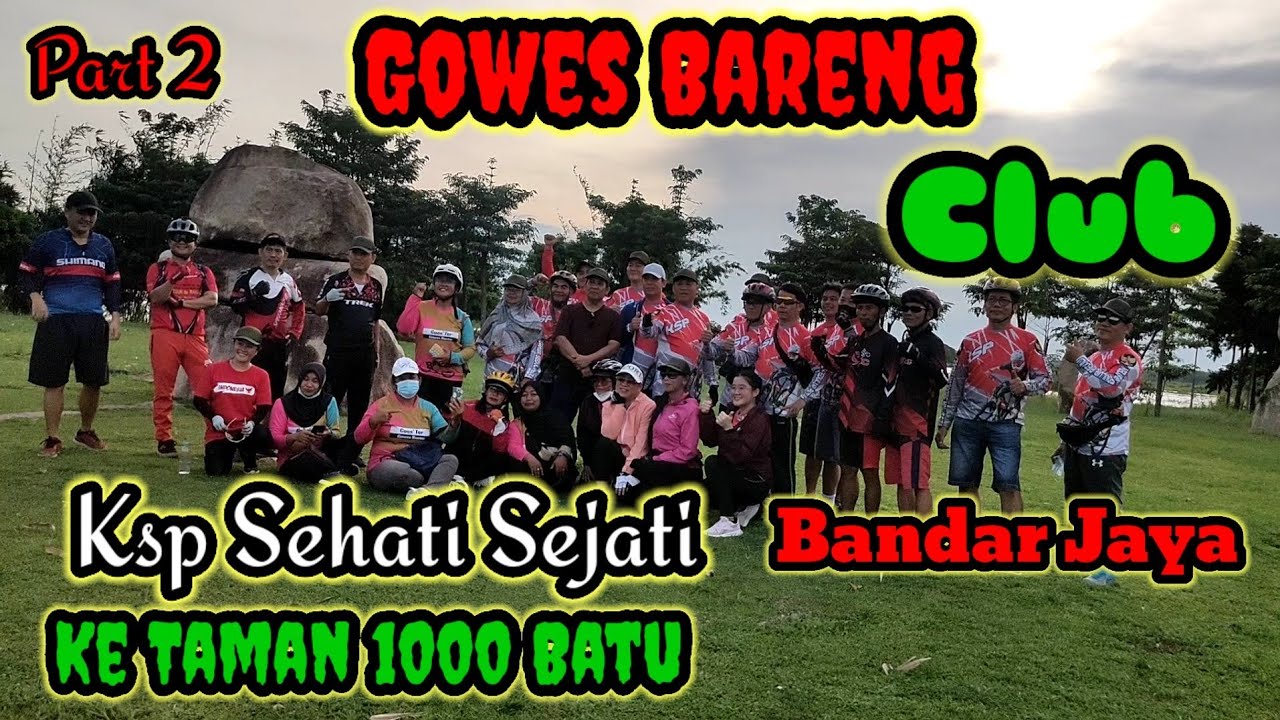Part 2 Gowes Bareng Club Ksp Sehati Sejati Bandar Jaya #goweserlampung ...