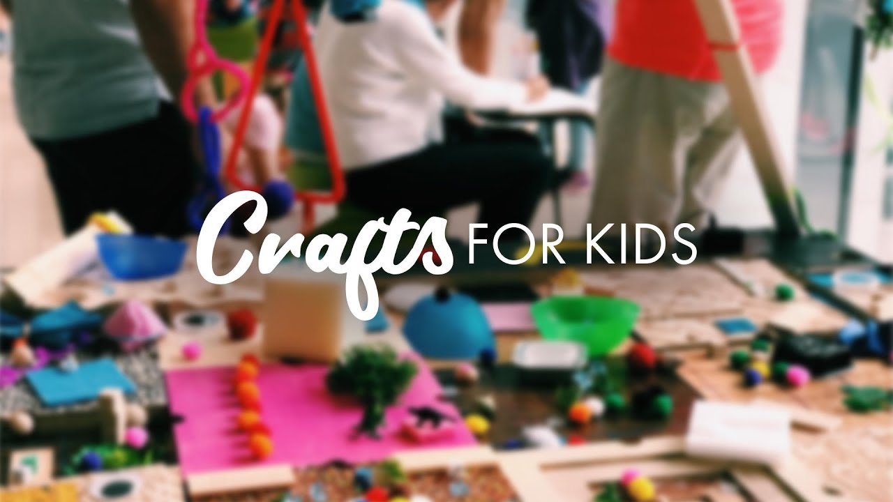 Crafts for Kids | Session 22 - YouTube
