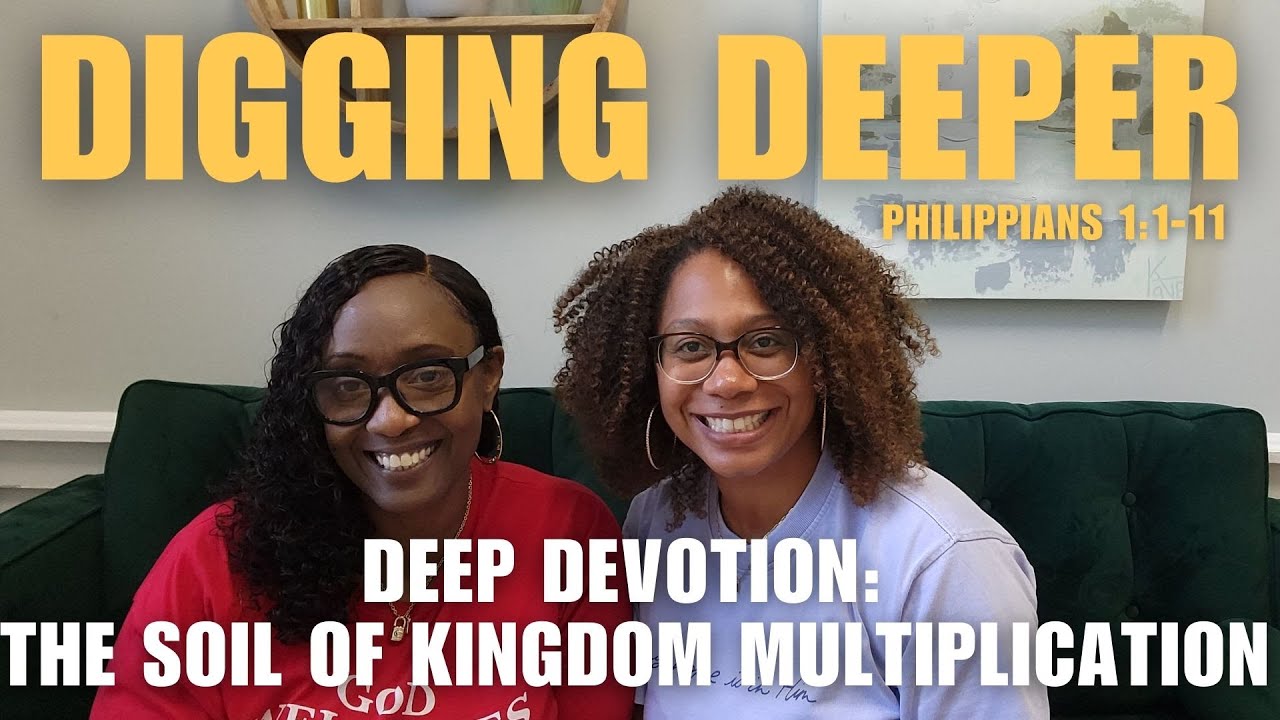Digging Deeper Series: Philippians 1:1-11 - YouTube