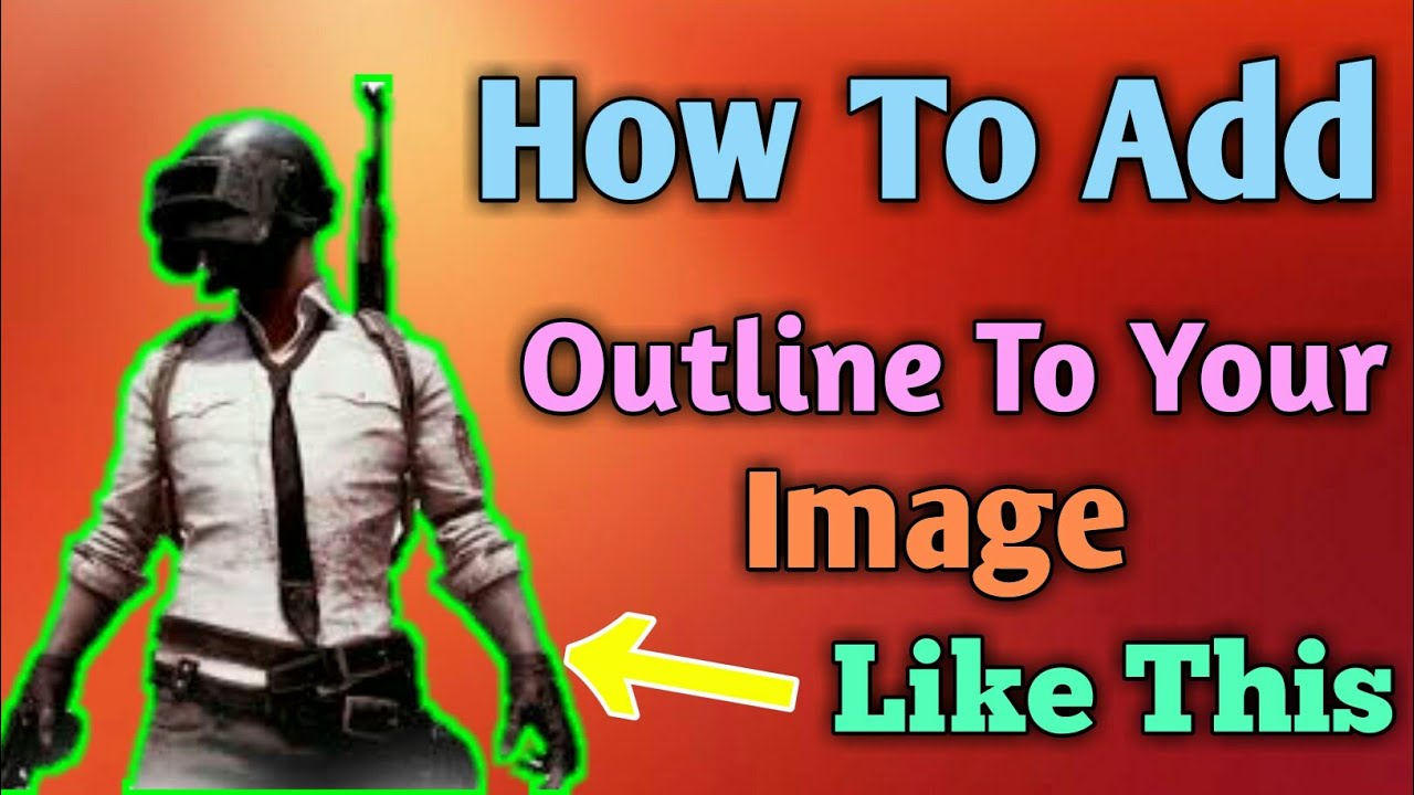 How To Add Outline To Your Image For YouTube Video Thumbnail | Add ...