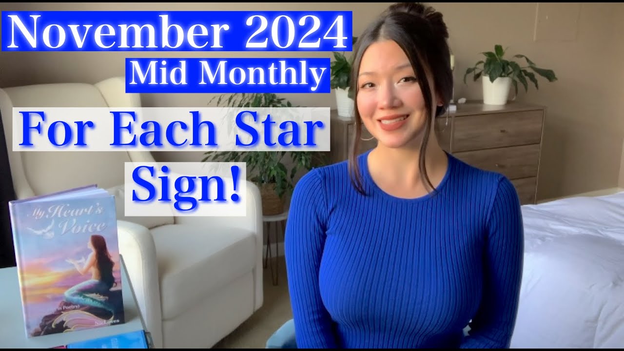 NOVEMBER 2024 MID MONTHLY FOR ALL STAR SIGNS 💙NicLoves - YouTube