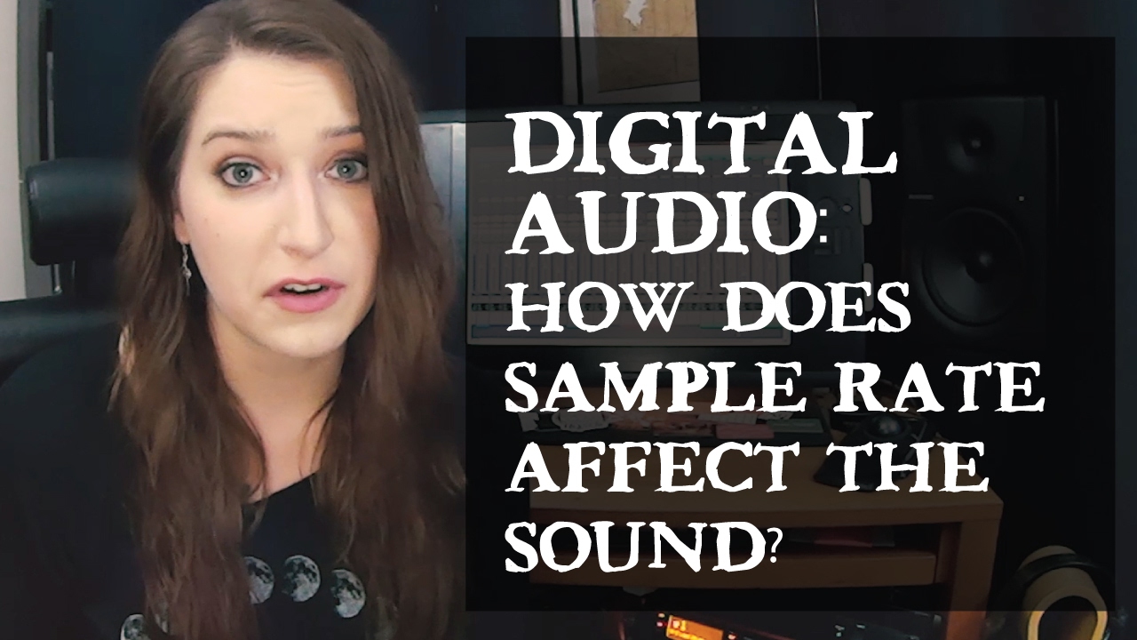 Digital Audio: How Does Sample Rate Affect the Sound? - YouTube