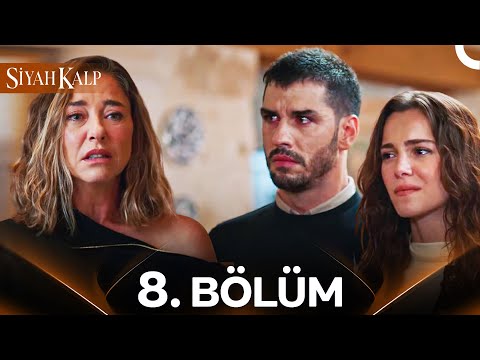 Siyah Kalp 8. Bölüm