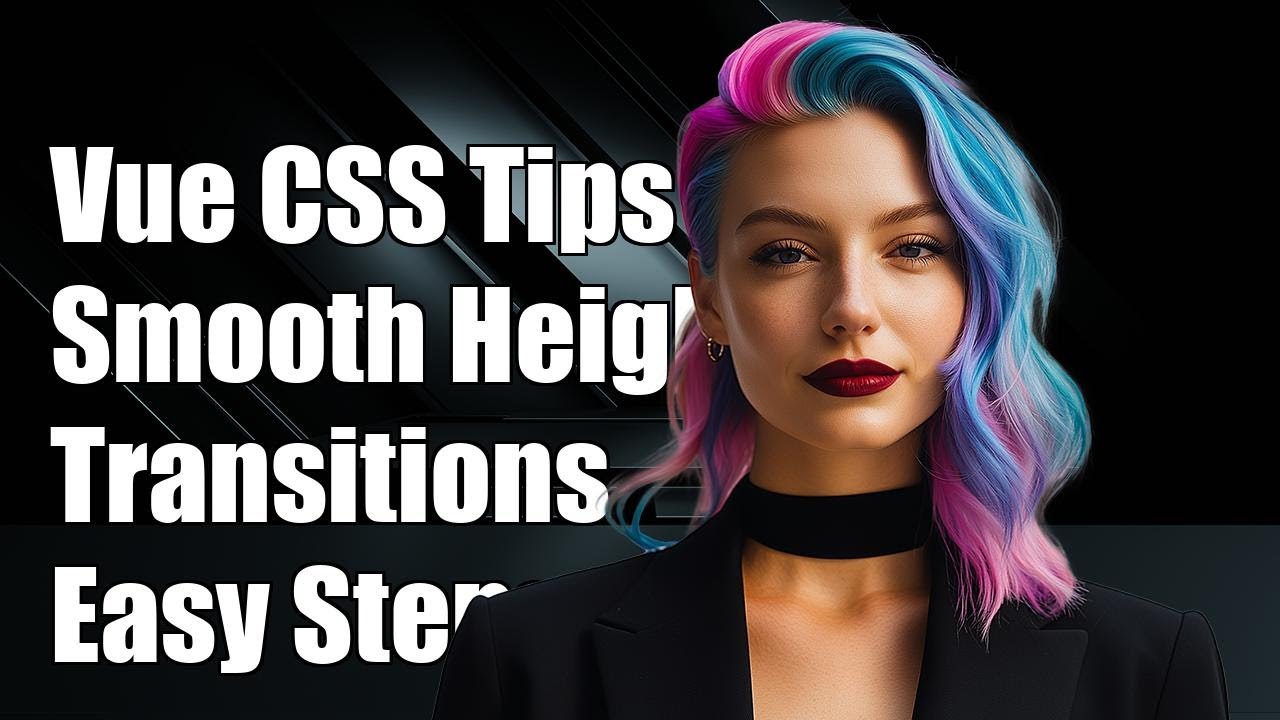 Vue CSS Smooth Height Transition Between Alternating Elements Tutorial ...