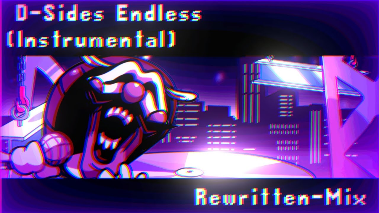 D-Sides Endless Remix (Instrumental - Rewritten Mix) - YouTube