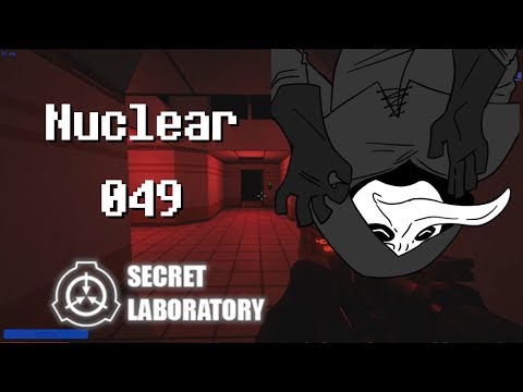 SCP-049's Nuclear Panic [SCP: Secret Laboratory] PaulPer Plays - YouTube