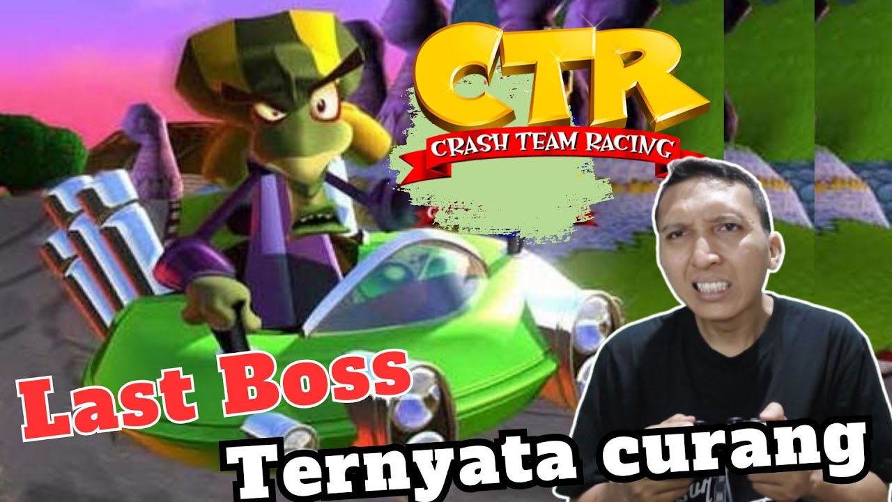 RACE TERAKHIR AKU BALAP MELAWAN ALIEN IJO || CTR - Boss 4 dan Last Boss ...