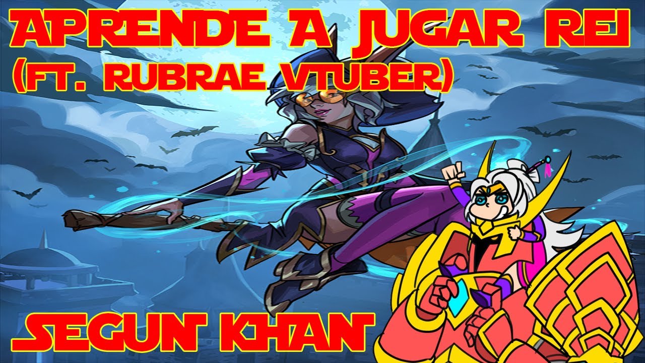 Khan te explica: ¿Como jugar con Rei? Ft. Rubrae Vtuber - YouTube