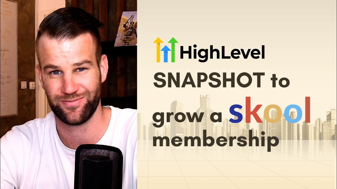 GoHighLevel SNAPSHOT to grow your Skool Membership Progam - YouTube