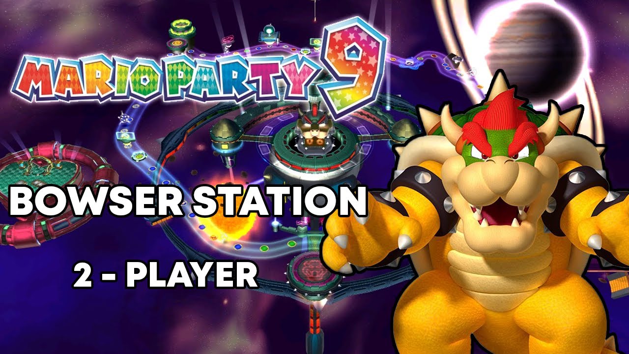 Mario Party 9 - Bowser Station (2 Player) - YouTube