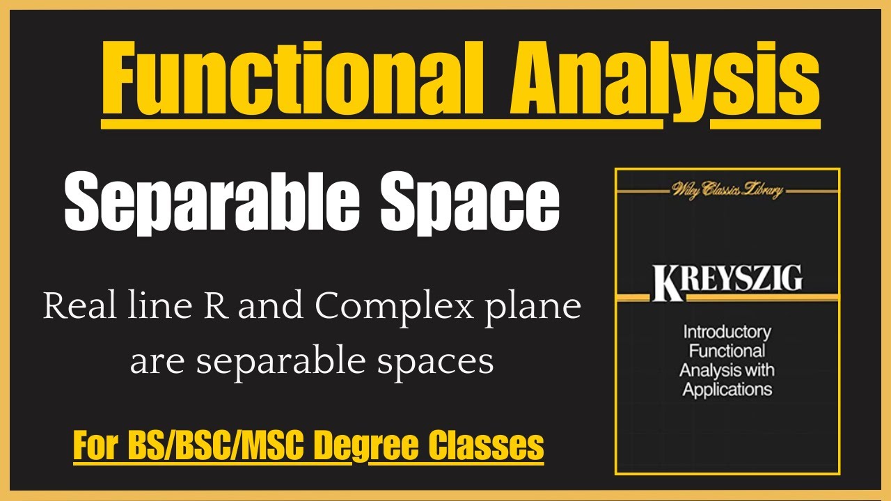 Metric Spaces defined on R and C are separable metric Spaces ...