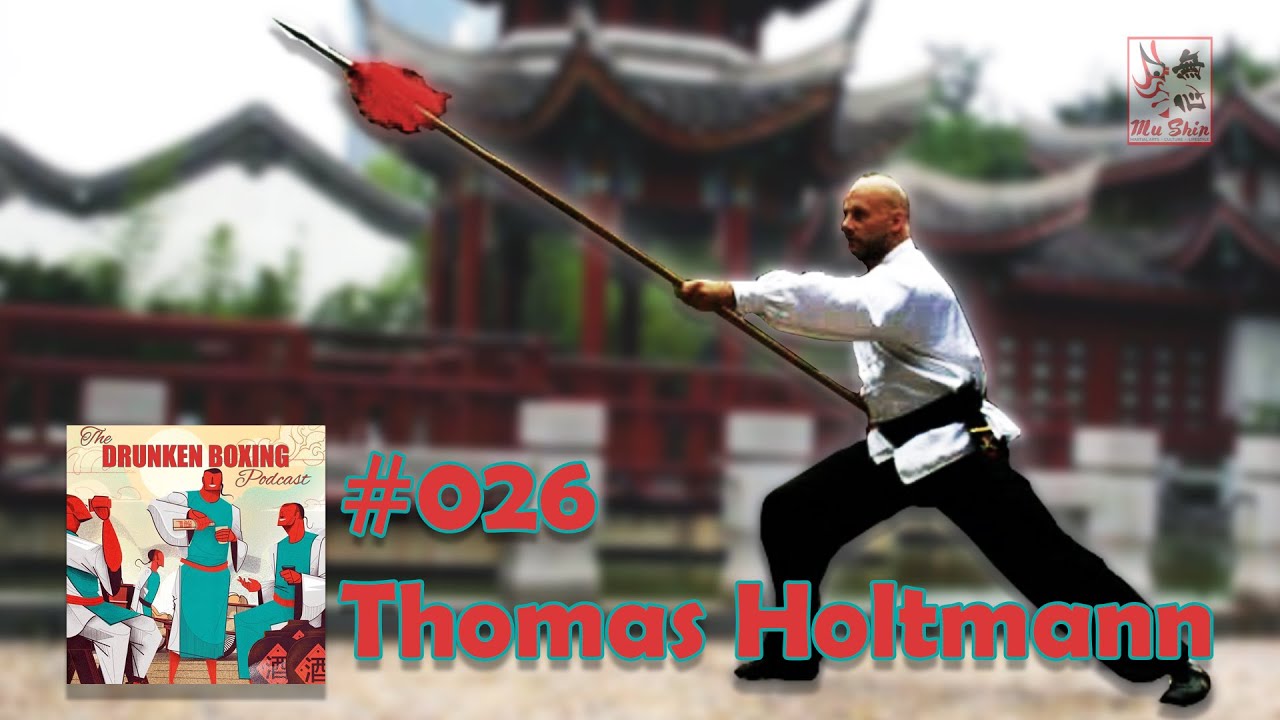 The Drunken Boxing Podcast #026 - Thomas Holtmann - YouTube