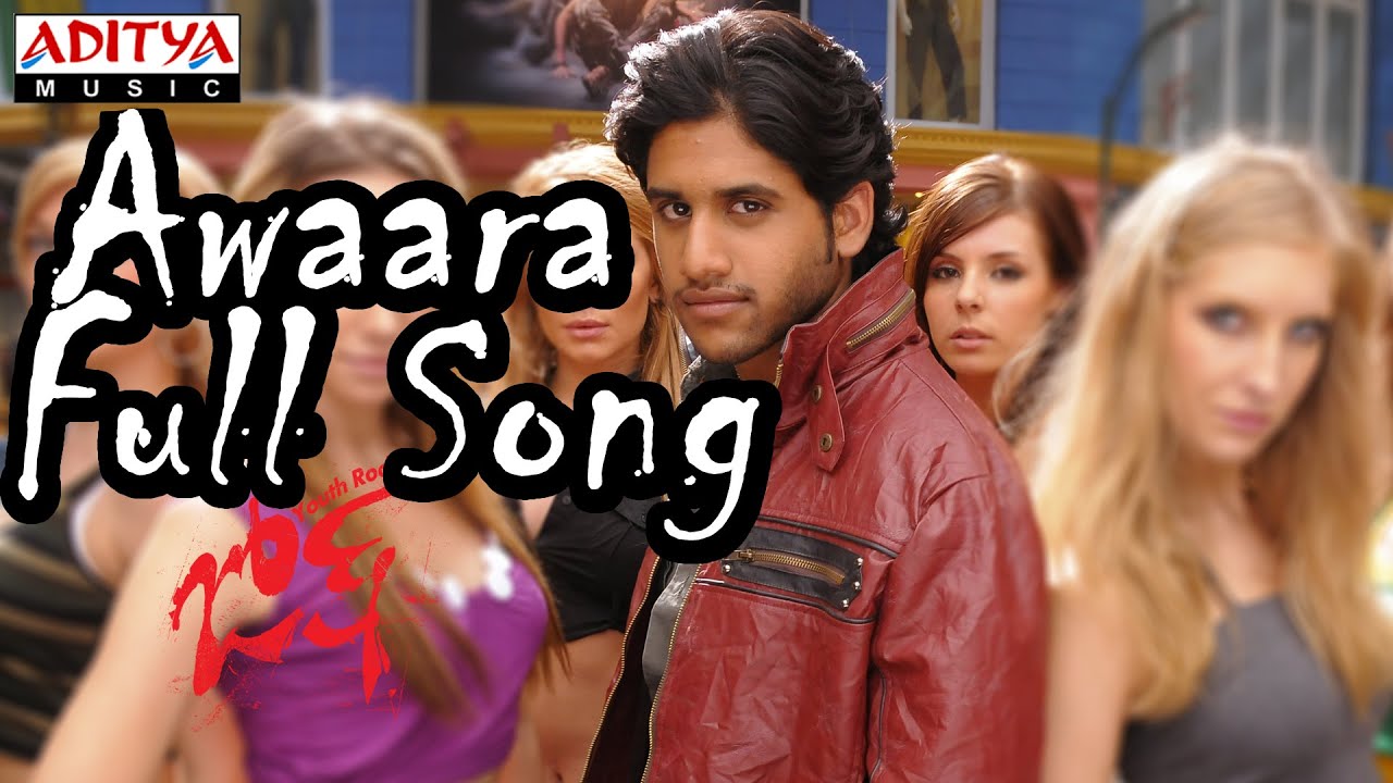 Awaara Full Song ll Josh Movie ll Naga Chaitanya, Karthika - YouTube Music