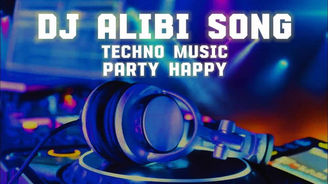 DISCO REMIX NONSTOP BATTLEMIX DJ ALIBI SONG TECHNO MUSIC THE HAPPY ...