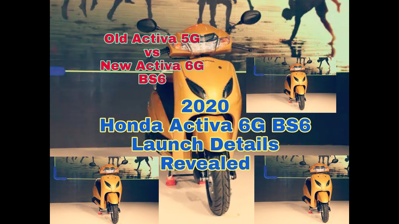 2020 Honda Activa 6G BS6 || Launch Details Revealed || Old Activa 5G vs ...