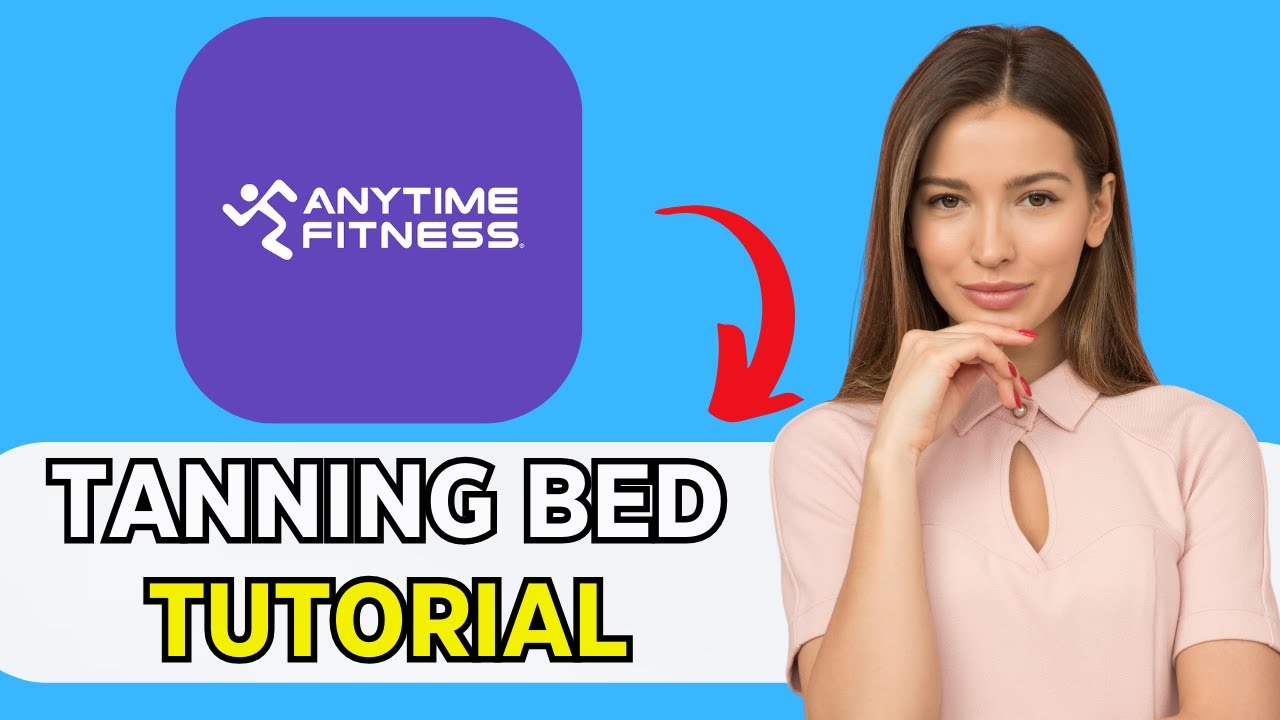 HOW TO CORRECTLY USE TANNING BED AT ANYTIME FITNESS! FULL GUIDE! - YouTube