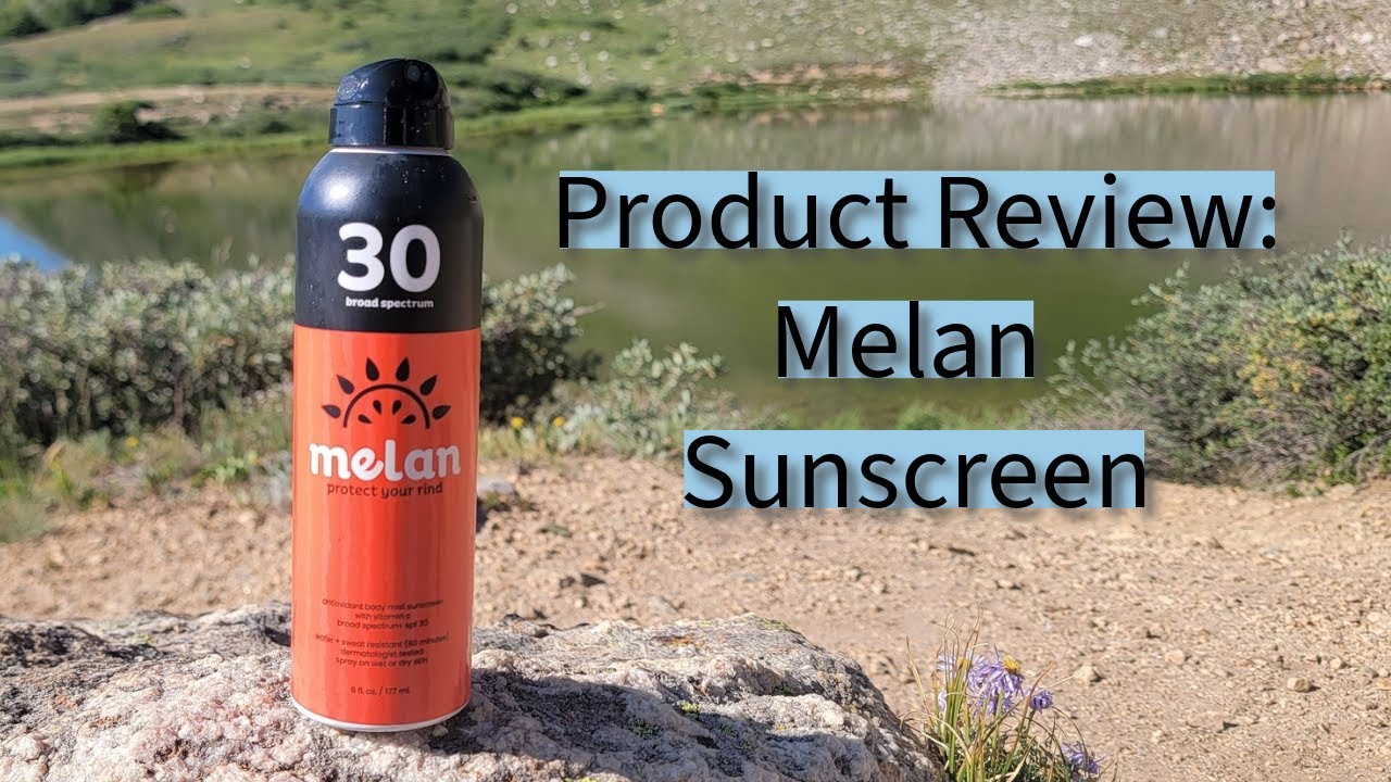 Melan Sunscreen Review - YouTube