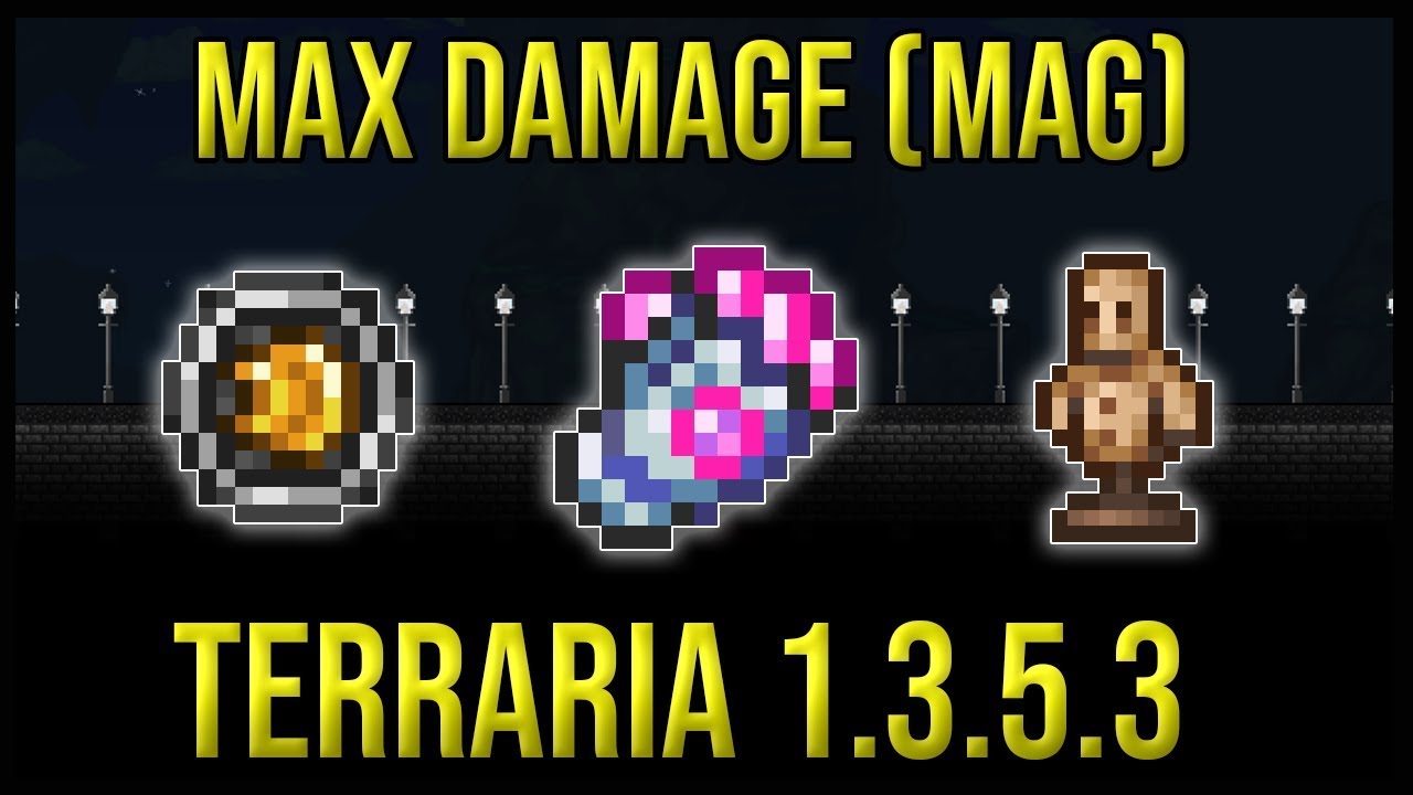 MAKSYMALNY DAMAGE (MAG) | TERRARIA 1.3.5.3 - YouTube