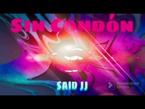 Sin Condón - @saidjj