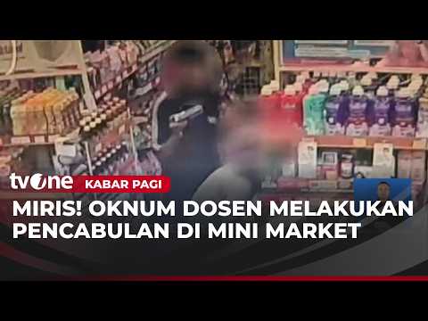 Oknum Dosen di Parepare Diduga Lakukan Tindak Pelecehan di Minimarket! | Kabar Pagi