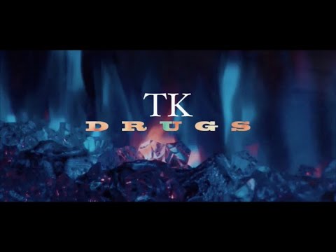 Tk - Drugs (Official Music Video) - YouTube