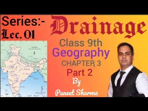 New Series//Lecture 1//Drainage Part 2//Class 9th//Geography Chapter 3 ...