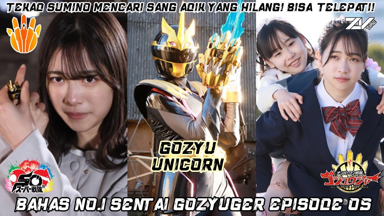 GOZYU UNICORN! Dedek Sumino Jadi Ranger Hitam Nih! Usut Tuntas! - NO.1 ...
