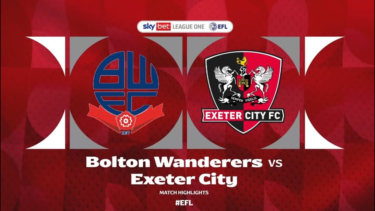 Bolton V Exeter City - YouTube