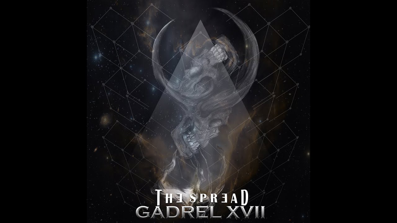 THE SPREAD - Gadrel XVII - YouTube