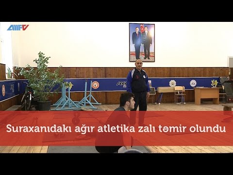 Suraxanıdakı ağır atletika zalı təmir olundu