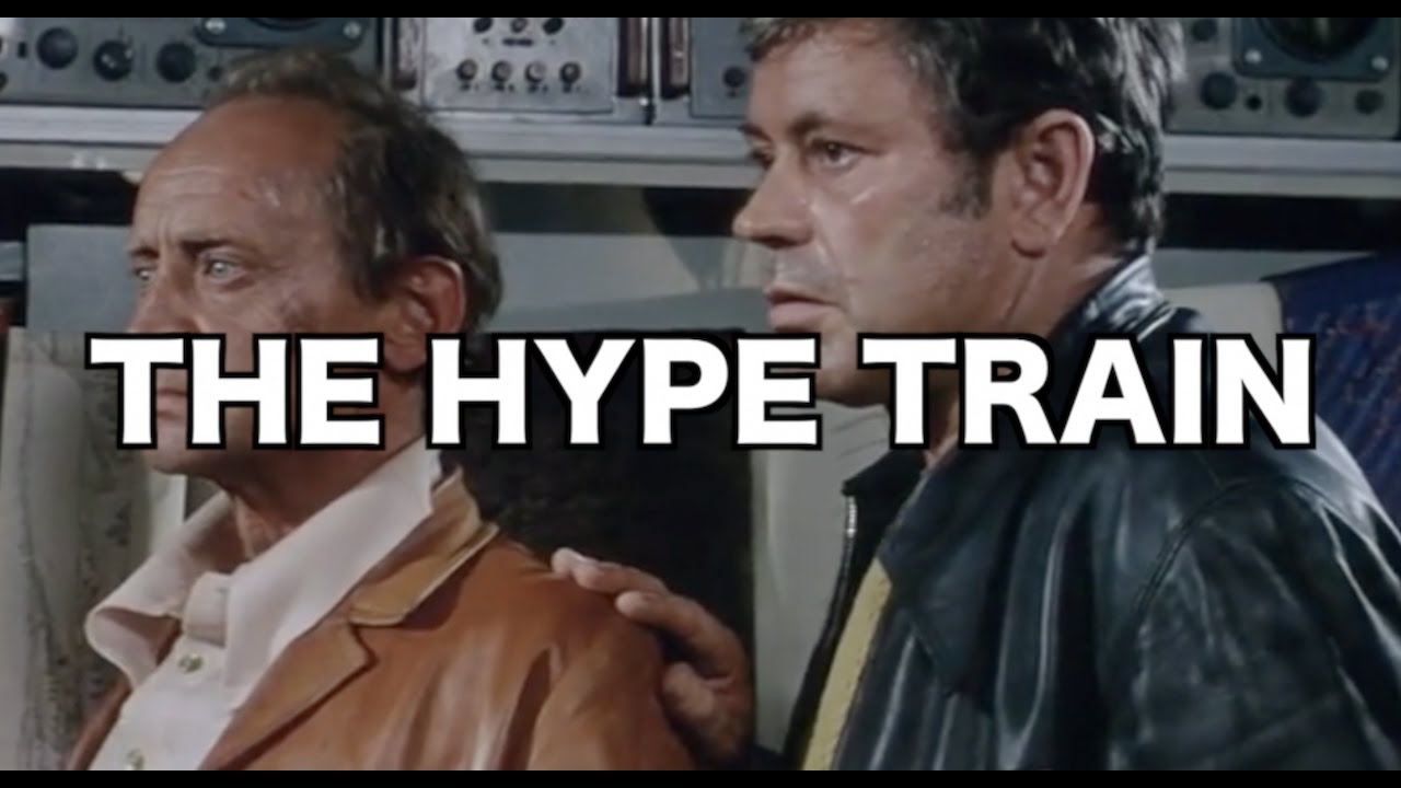 The Hype Train - YouTube