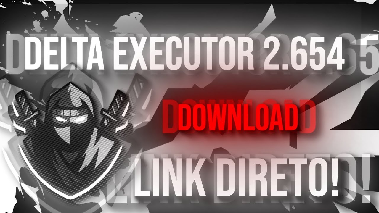 DELTA EXECUTOR 2.654 DOWNLOAD (LINK DIRETO) - YouTube