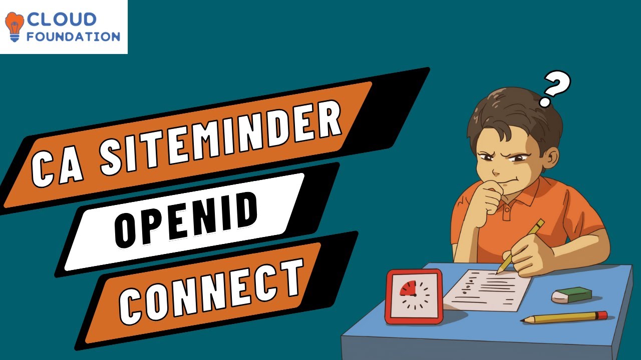OpenID Connect | CA Siteminder Tutorial | CA Siteminder Course | CA ...