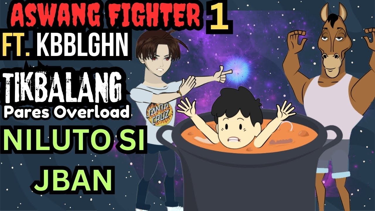 TIKBALANG PARES OVERLOAD | NILUTO SI JBAN | PINOY ANIMATION | KBBLGHN ...