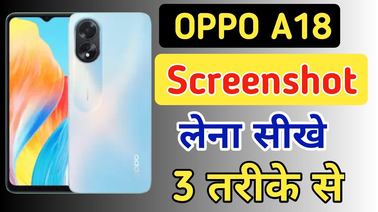 OPPO a18 Phone Screen Shot Setting Tips And Tricks // oppo a18 mobile ...