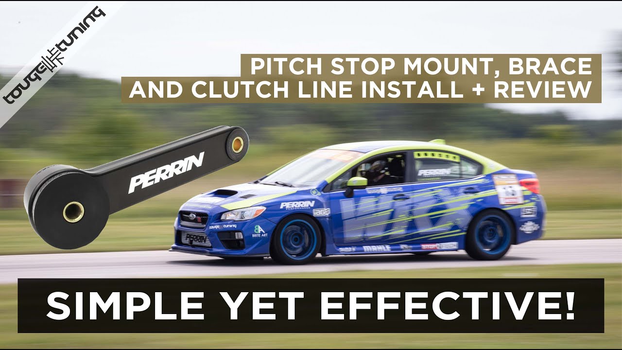 Perrin Pitch Stop Mount & Brace Install and Review - 2015-2019 Subaru ...