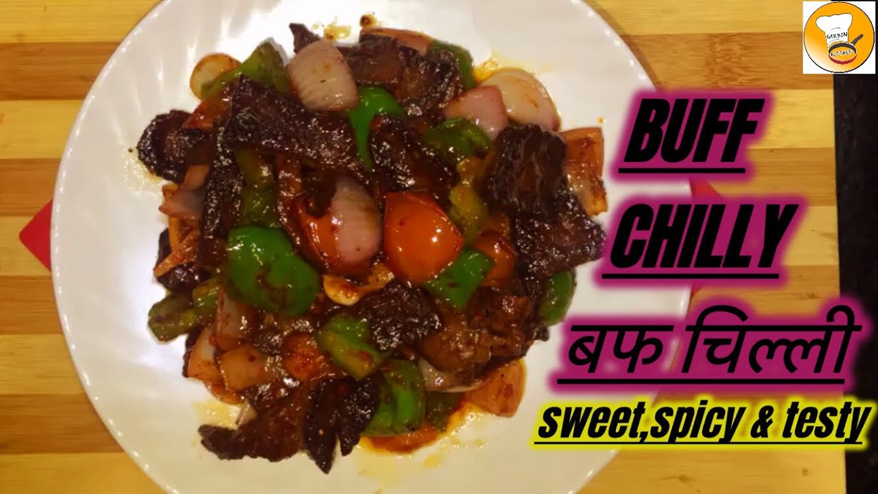 BUFF CHILLY बफ चिल्ली ।। नयां तरिकाले मिठाे र स्वादिलाे बफ चिल्ली घरमा ...