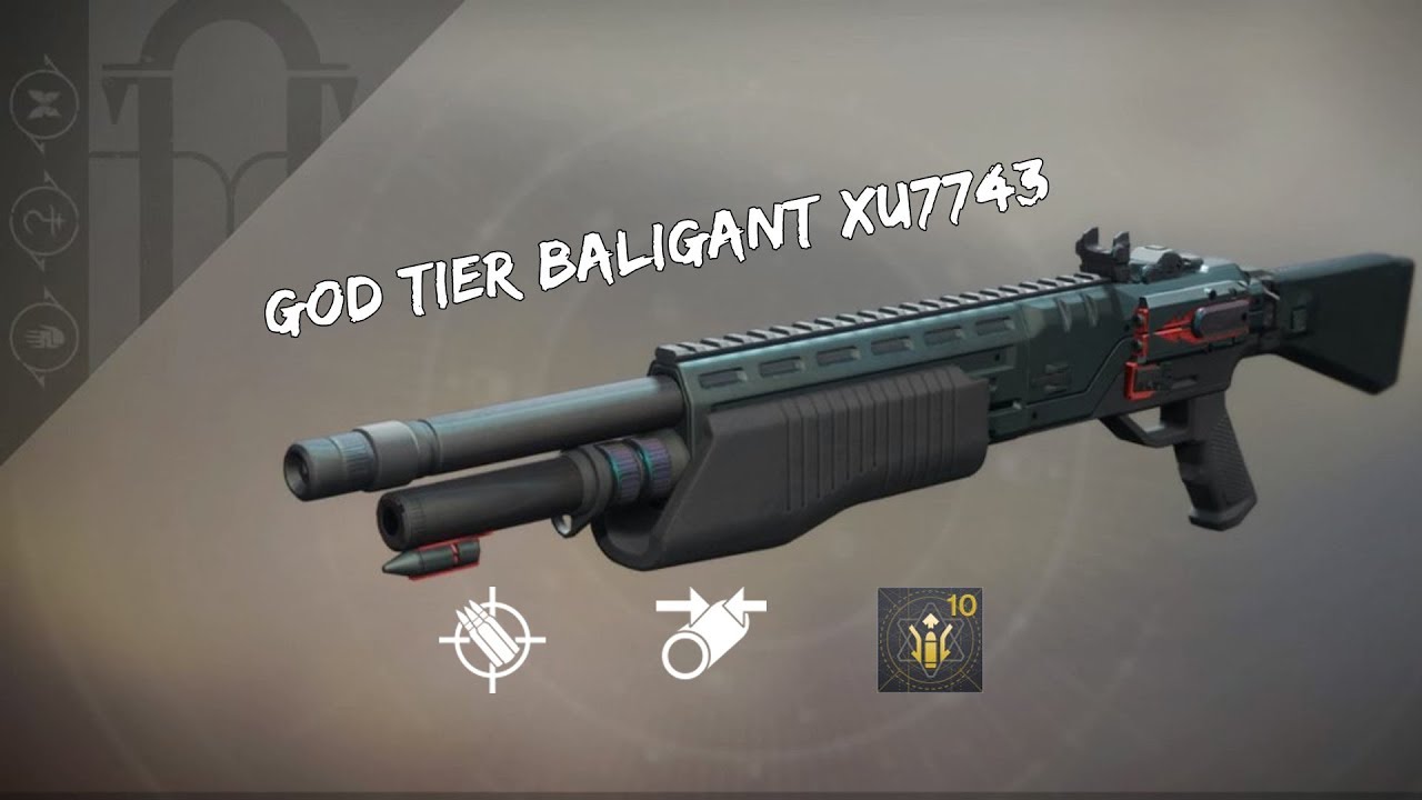 Destiny 2 - THE GOD ROLL BALIGANT XU7743! (Max Range) - YouTube