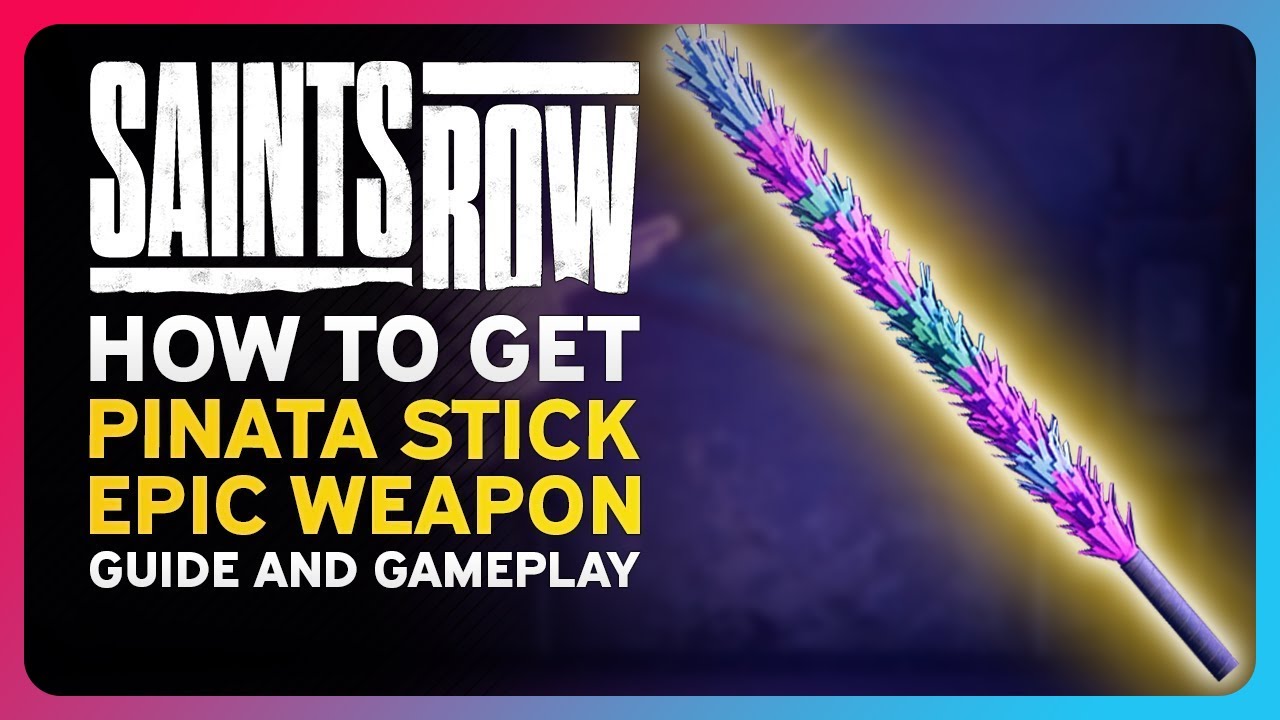 Saints Row - How To Get EPIC PINATA STICK WEAPON! (Guide and Gameplay ...
