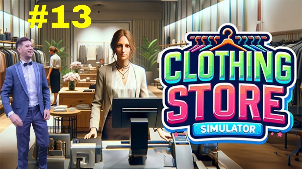Yeni Ayakkabılar ve Tasarımlara İlaveler | Clothing Store Simulator | Bölüm 13 - YouTube